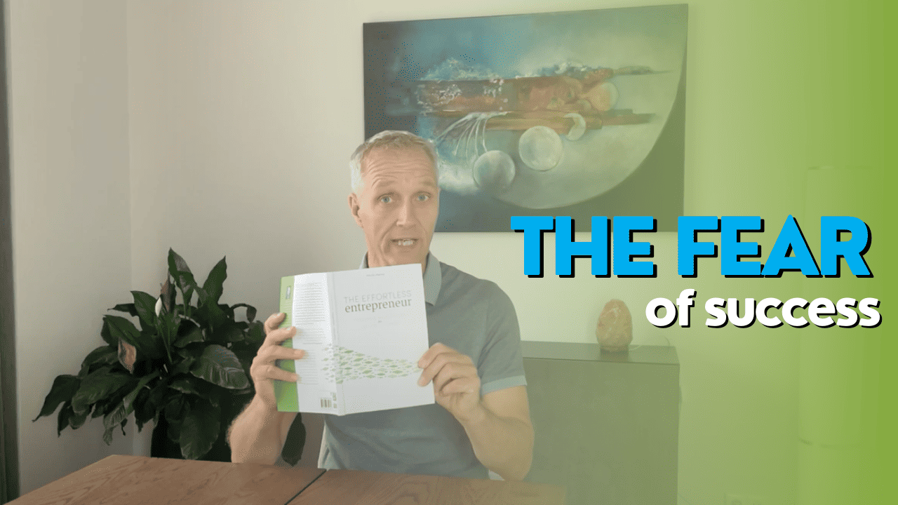 The fear of success * Intuïtief Ondernemen
